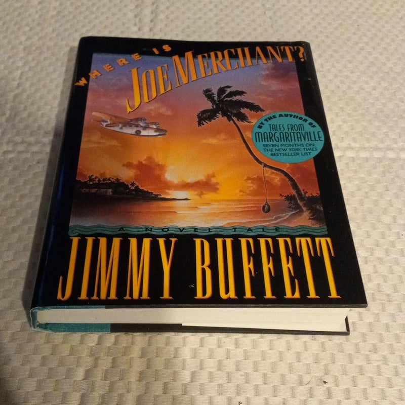 Where Is Joe Merchant? by Jimmy Buffett