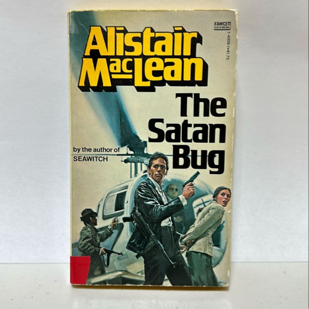 Satan Bug by Alistair MacLean