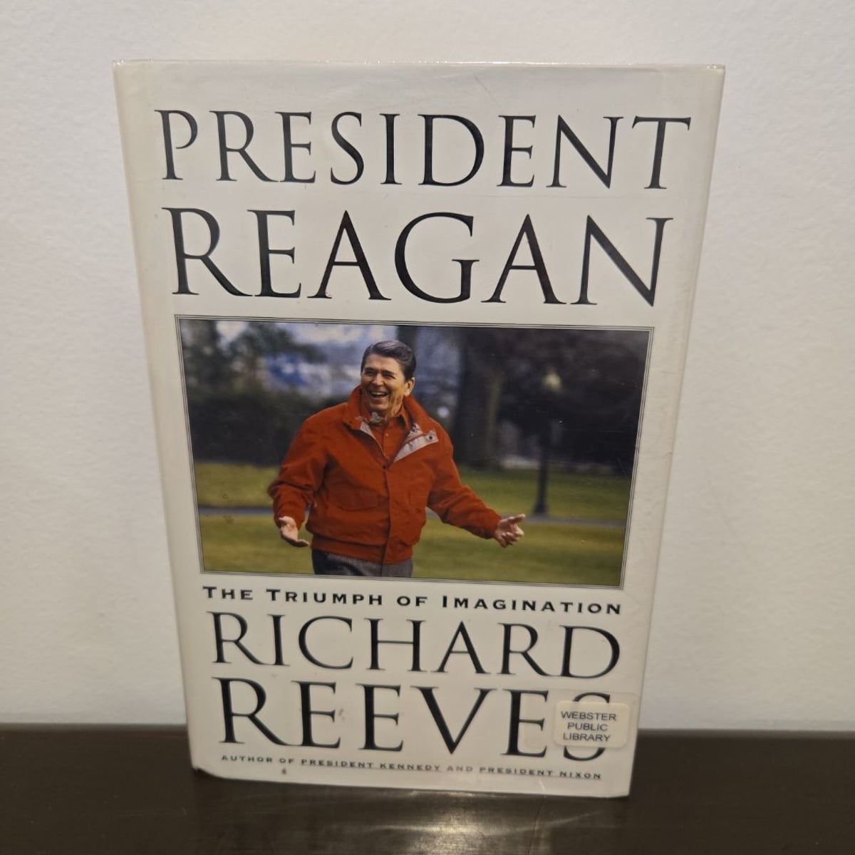President Reagan by Richard Reeves