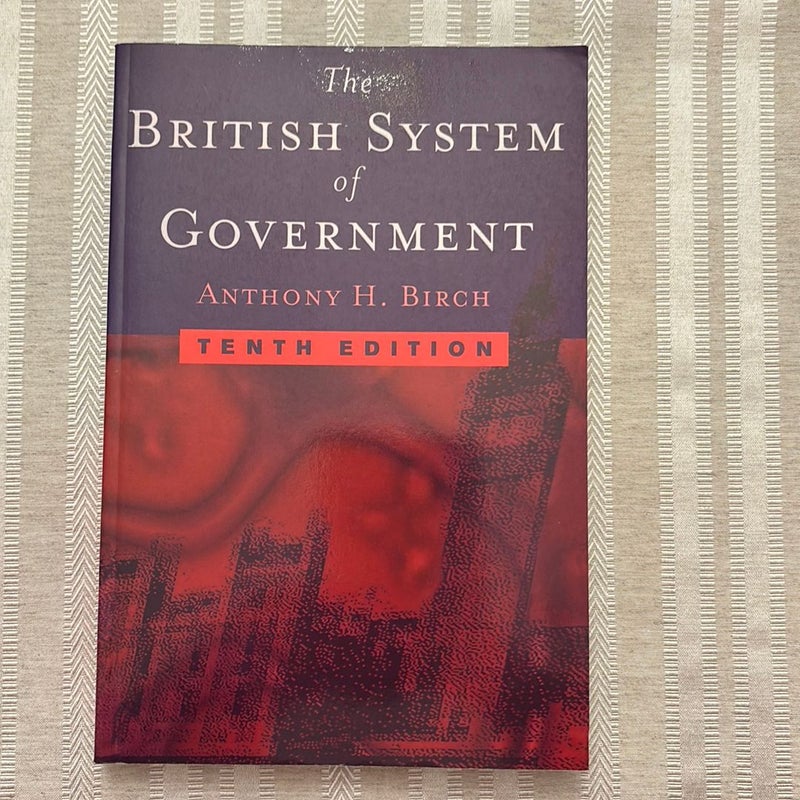 British System of Government by Anthony H. Birch, Paperback | Pangobooks