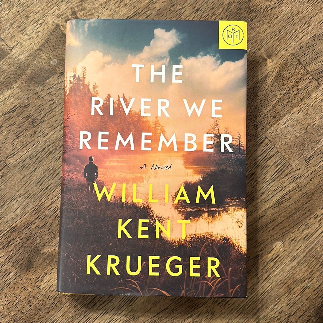 The River We Remember by William Kent Krueger, Hardcover | Pangobooks