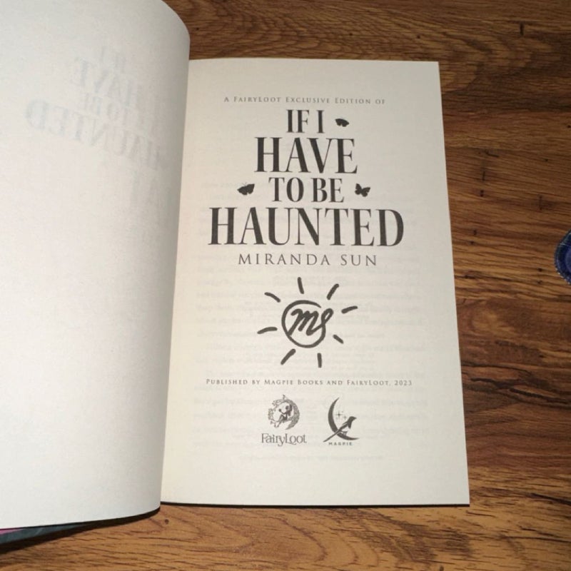 Fairyloot If I Have to be Haunted by Miranda Sun, Hardcover | Pangobooks