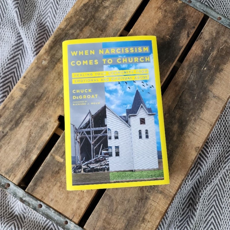 When Narcissism Comes to Church by Chuck DeGroat, Hardcover | Pangobooks