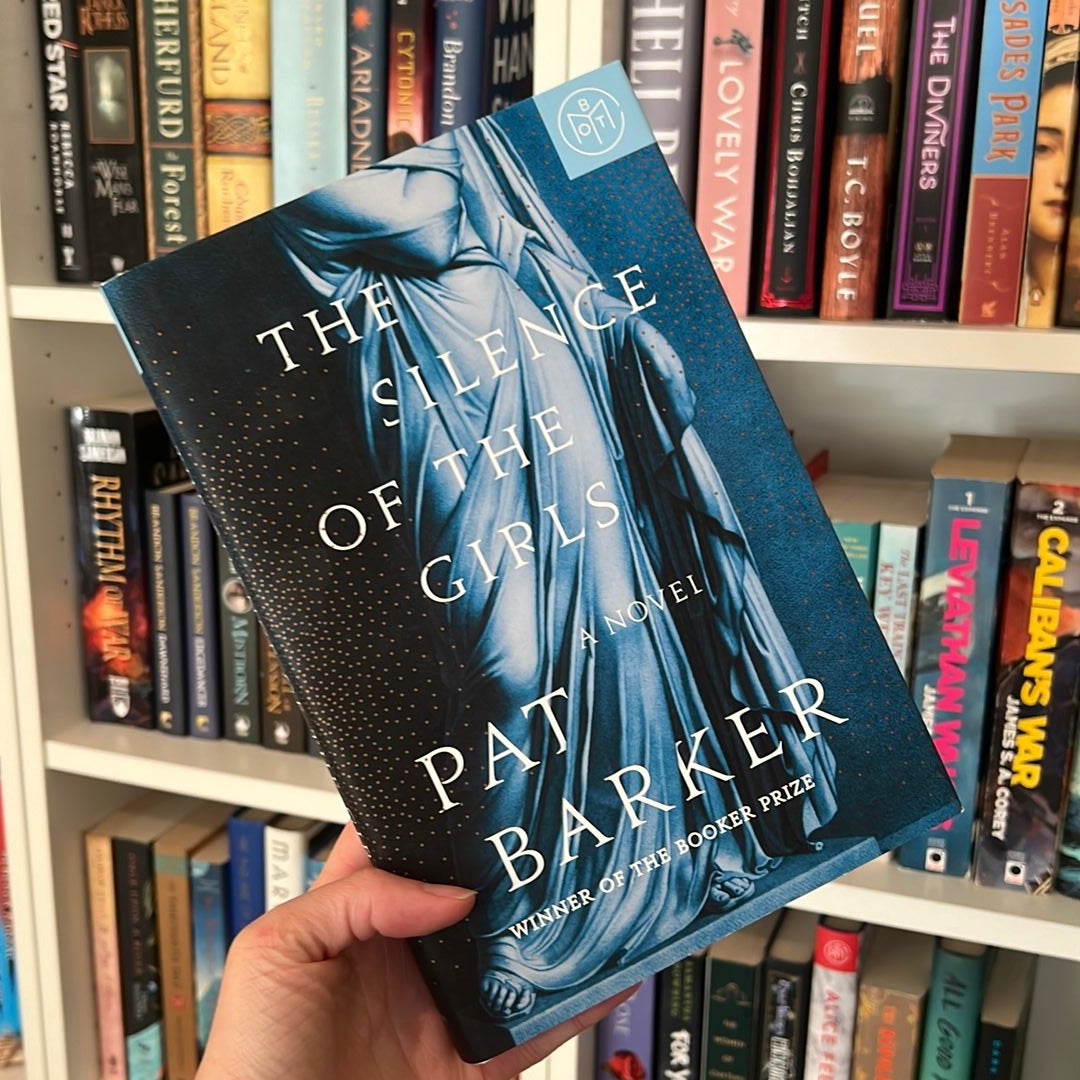 The Silence of the Girls by Pat Barker