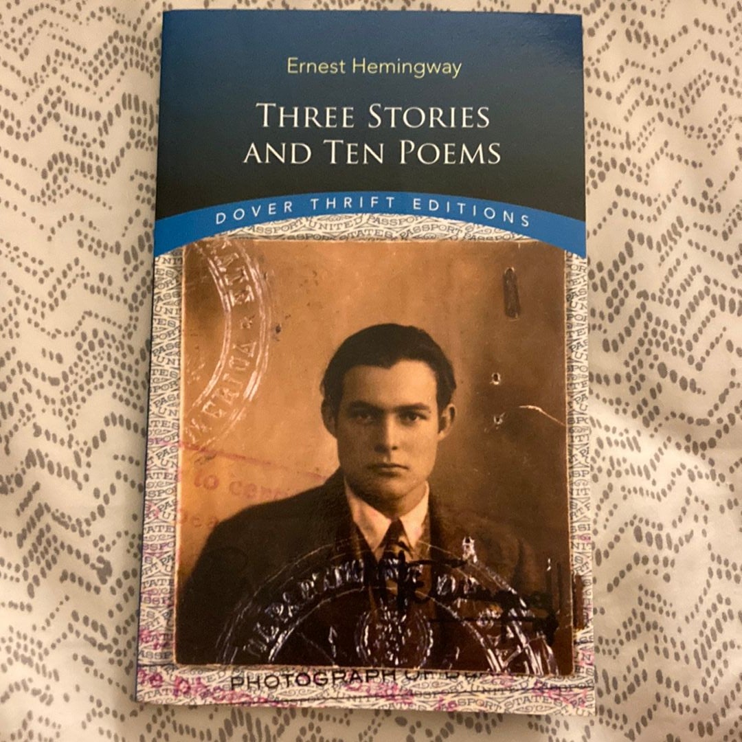 Three Stories and Ten Poems by Ernest Hemingway, Paperback | Pangobooks