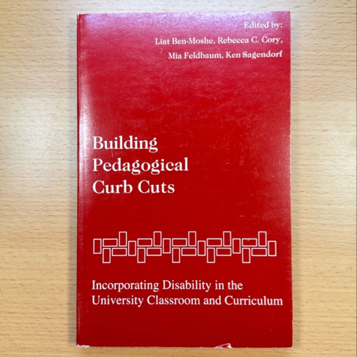 Building Pedagogical Curb Cuts by Liat Ben-Moshe