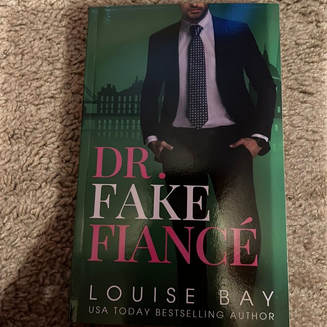 Dr. Fake Fiance by Louise Bay