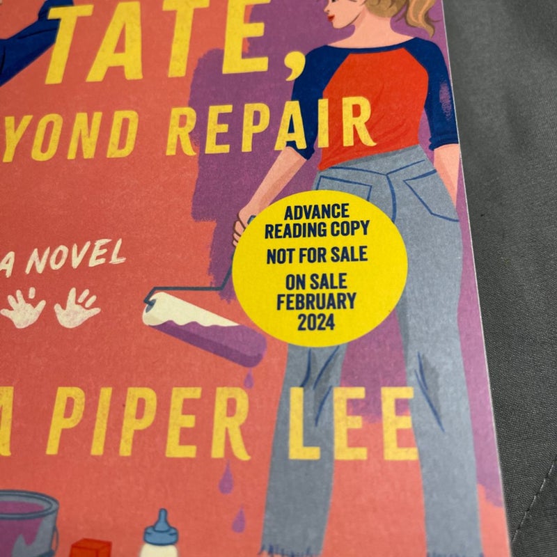 Hannah Tate Beyond Repair ARC by Laura Piper Lee, Paperback | Pangobooks