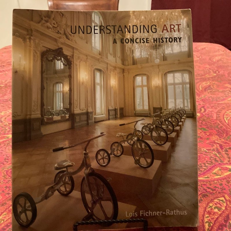 Cengage Advantage Books: Understanding Art by Lois Fichner-Rathus ...