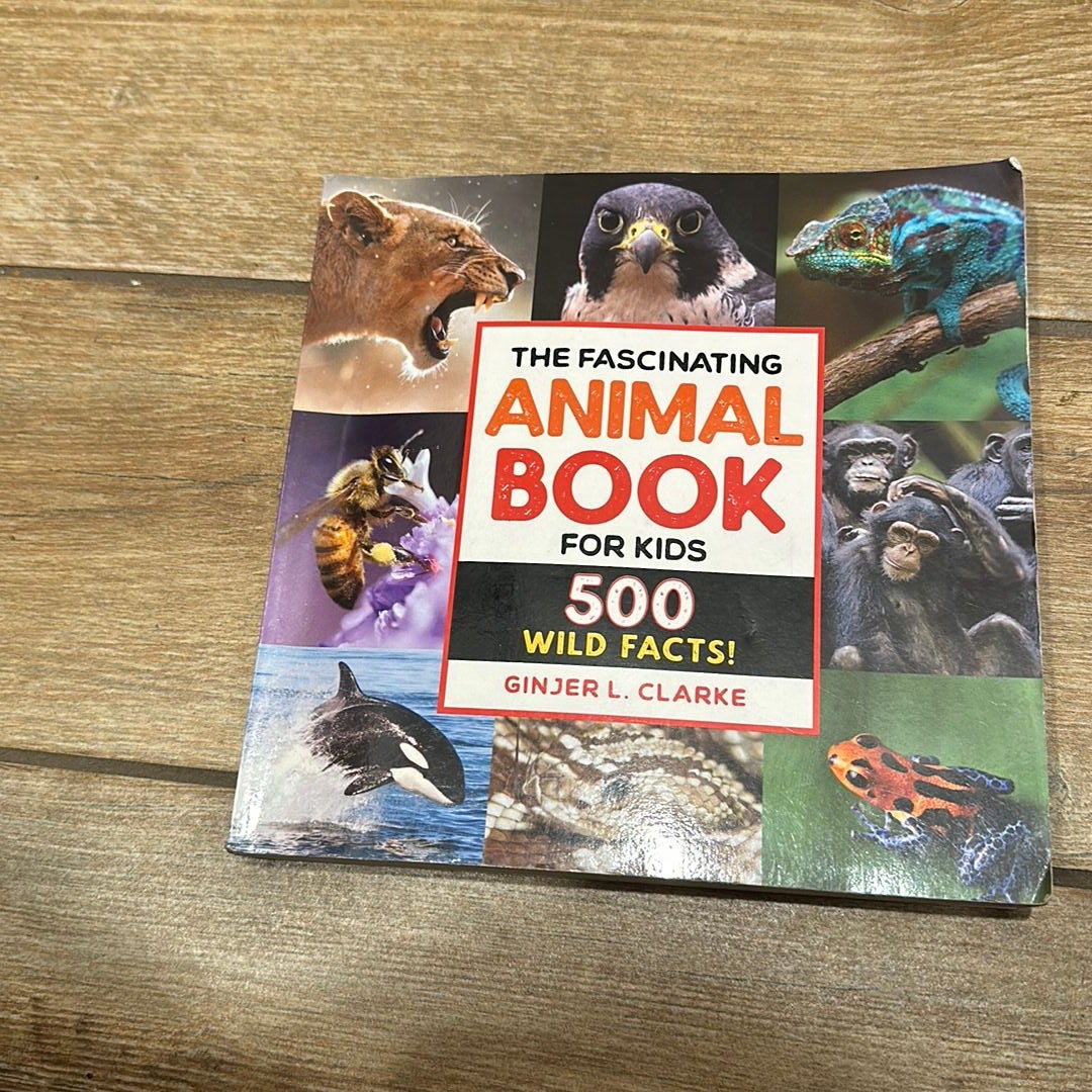 The Fascinating Animal Book for Kids by Ginjer Clarke, Hardcover ...