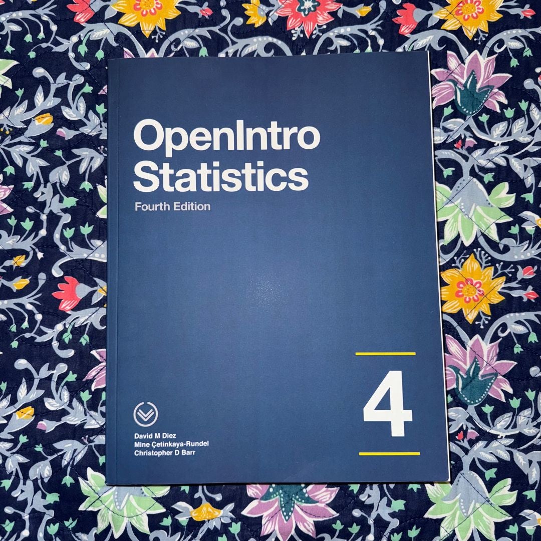 OpenIntro Statistics by David Diez, Mine Çetinkaya-Rundel, Christopher Barr