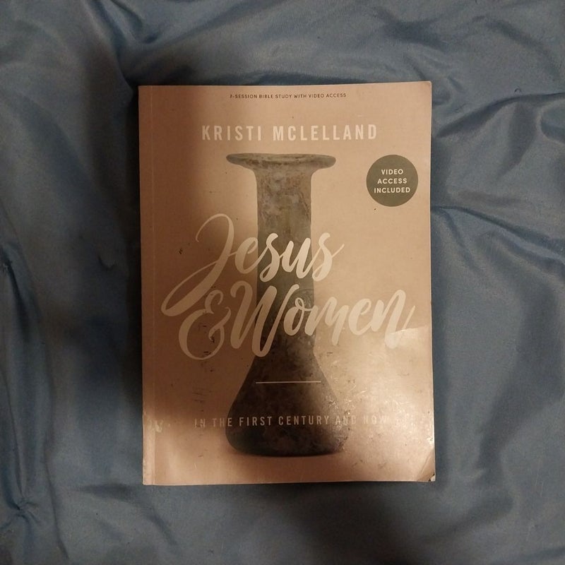 Jesus and Women - Bible Study Book with Video Access by Kristi McLelland