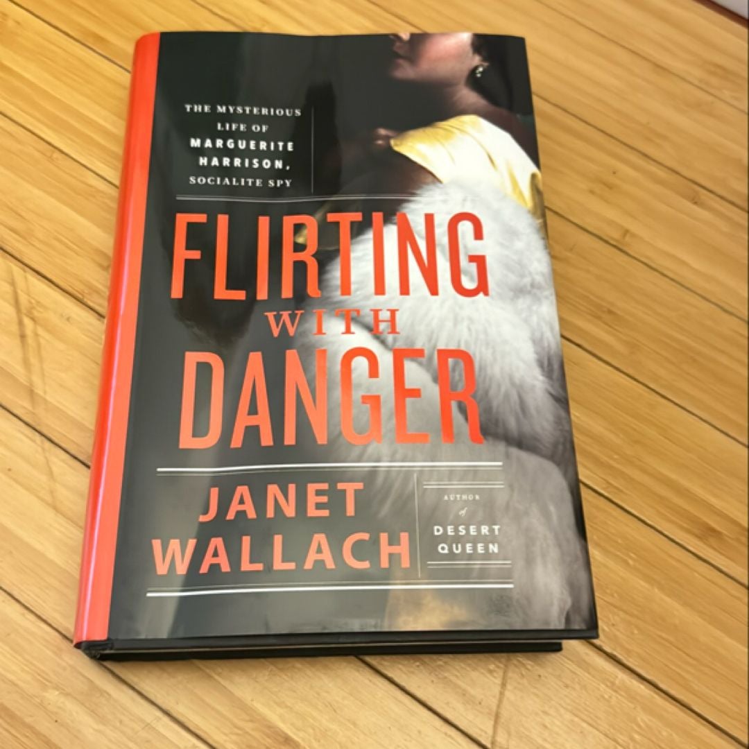 Flirting with Danger by Janet Wallach, Hardcover | Pangobooks