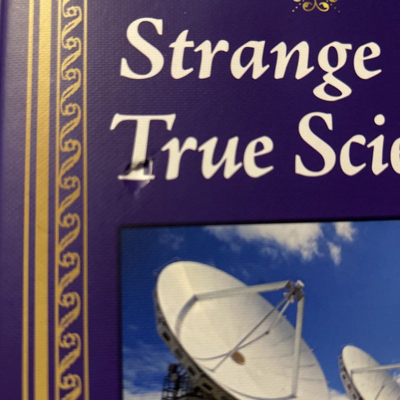 The Book of Strange but True Science by , Hardcover | Pangobooks