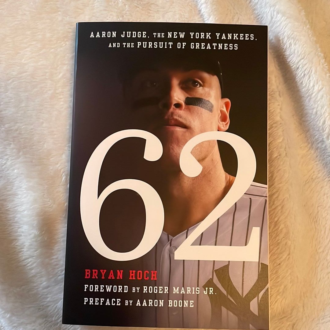62 by Bryan Hoch; Roger Maris; Aaron Boone, Paperback | Pangobooks