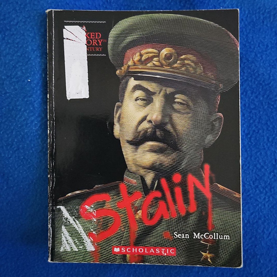 Joseph Stalin (a Wicked History) by Sean McCollum