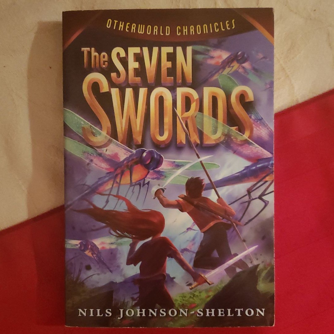 Otherworld Chronicles #2: the Seven Swords by Nils Johnson-Shelton ...