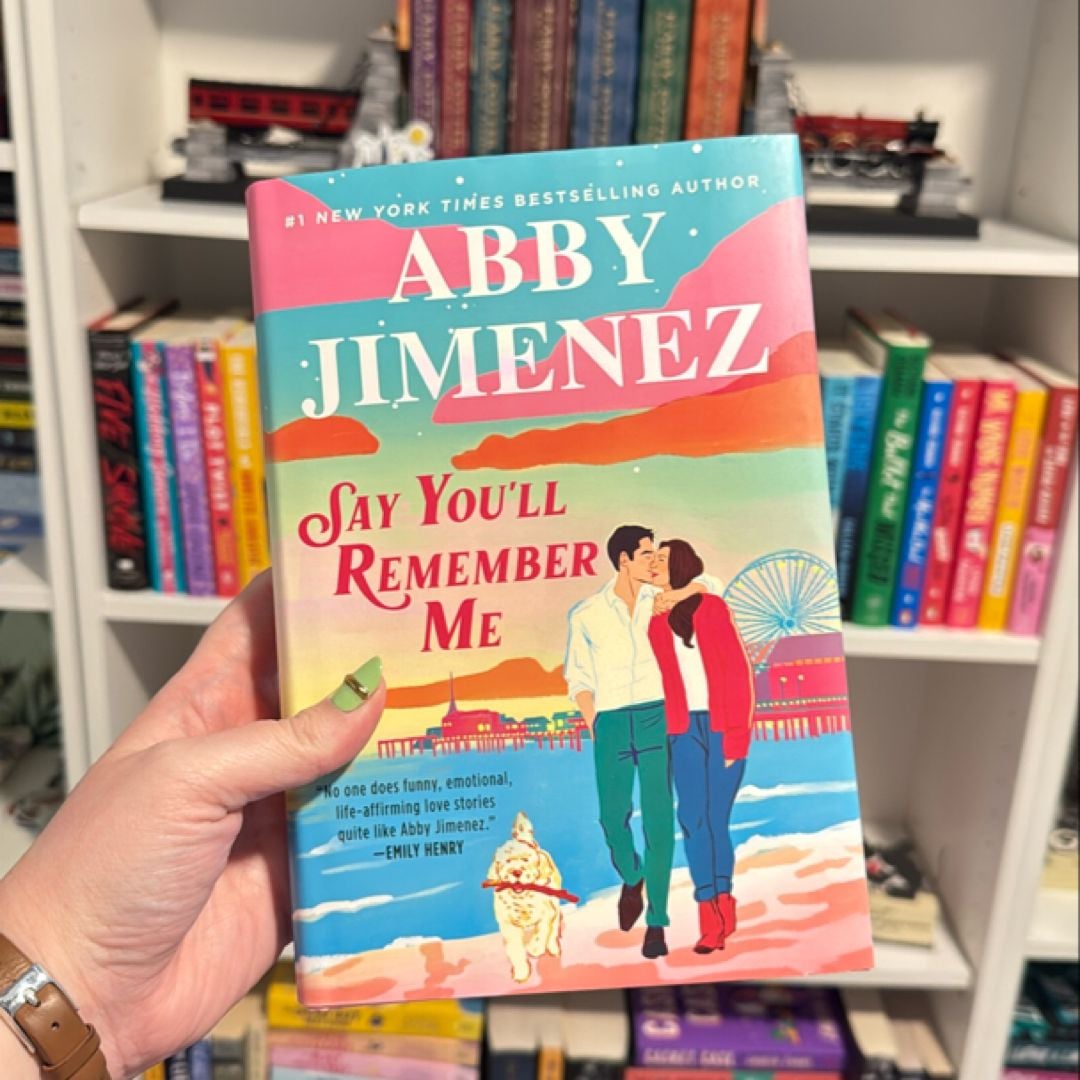 Say You’ll Remember Me by Abby Jimenez, Hardcover | Pangobooks