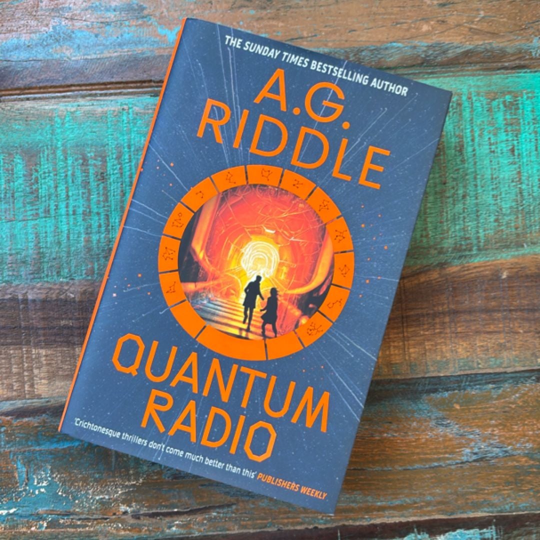 Quantum Radio by A. G. Riddle