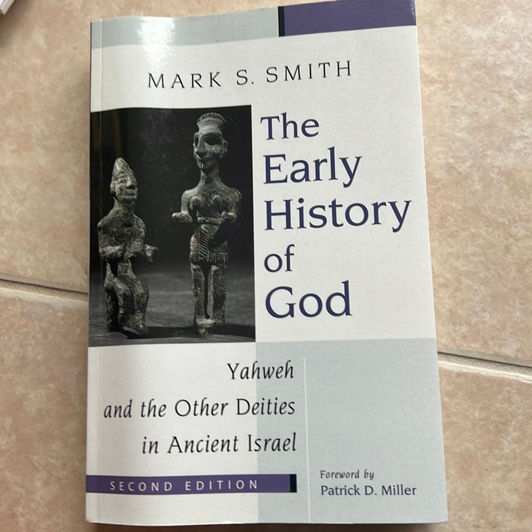 Early History of God by Mark S. Smith