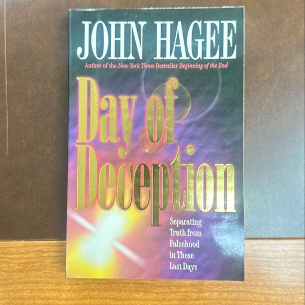 Day of Deception by John Hagee