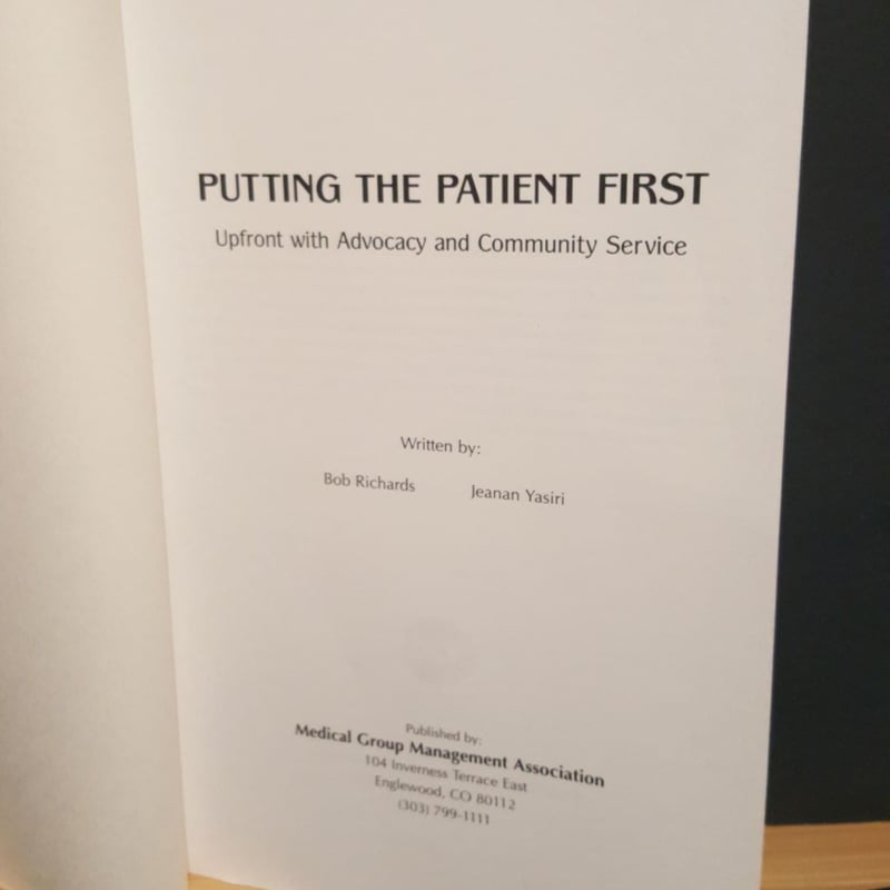 Putting the Patient First by Bob Richards, Jeanan Yasiri