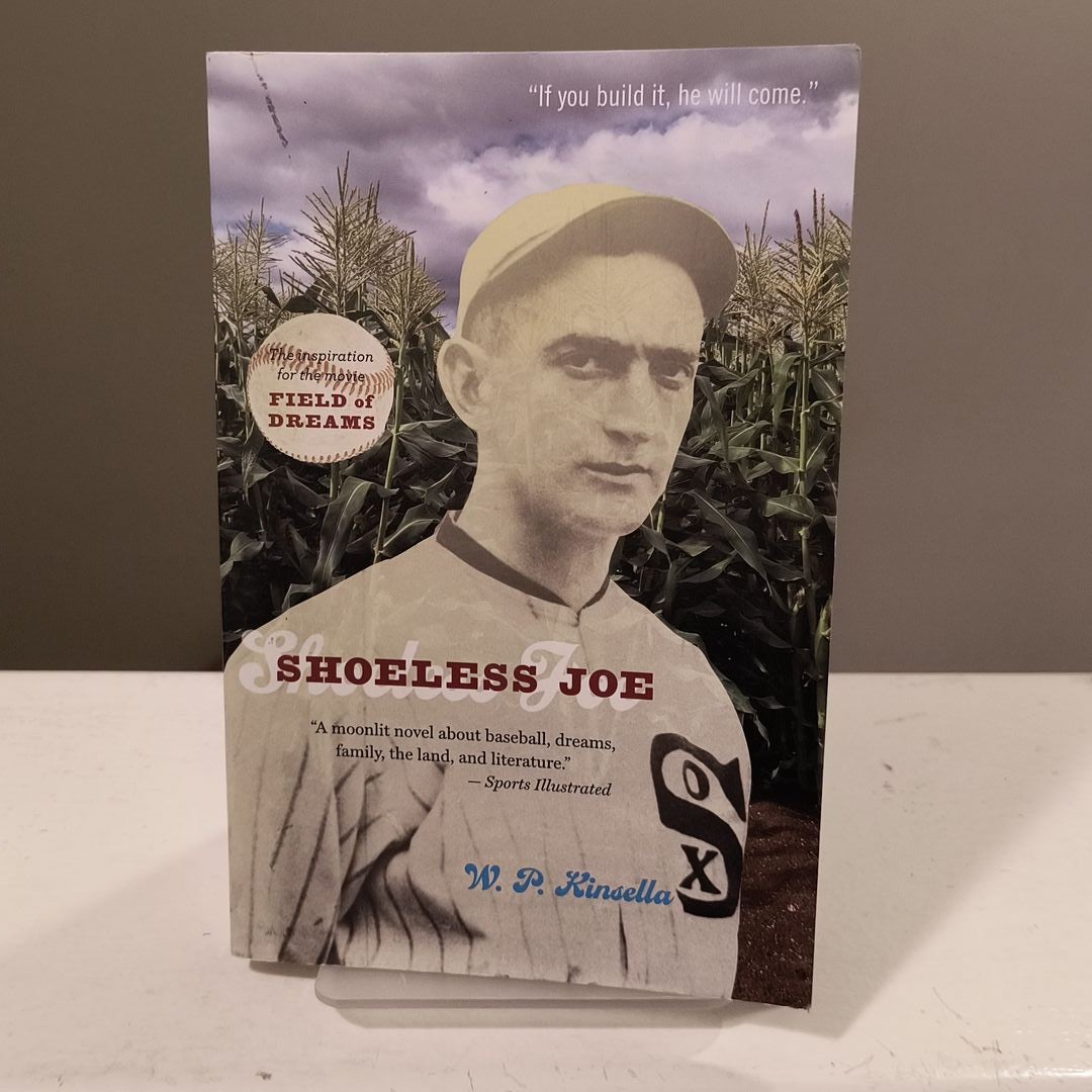 Shoeless Joe by W. P. Kinsella