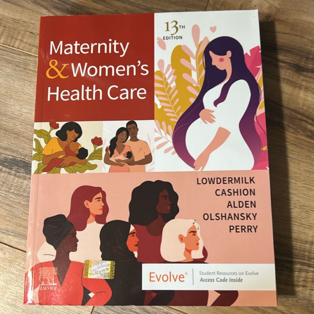 Maternity and Women's Health Care by Deitra Leonard Lowdermilk, Mary ...