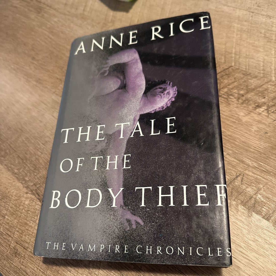 The Tale of the Body Thief by Anne Rice, Hardcover | Pangobooks