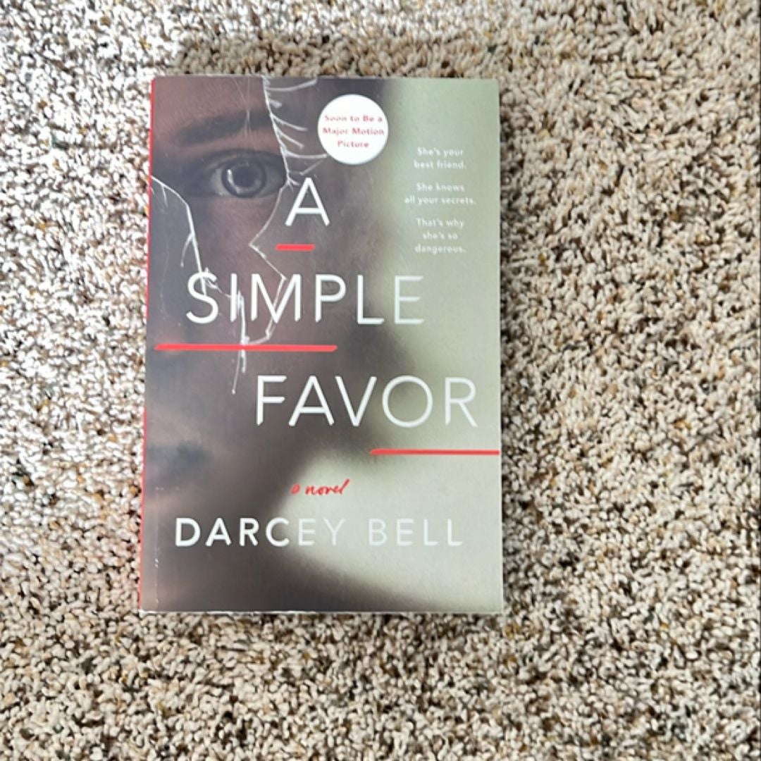 A Simple Favor [Movie Tie-In] by Darcey Bell, Paperback | Pangobooks
