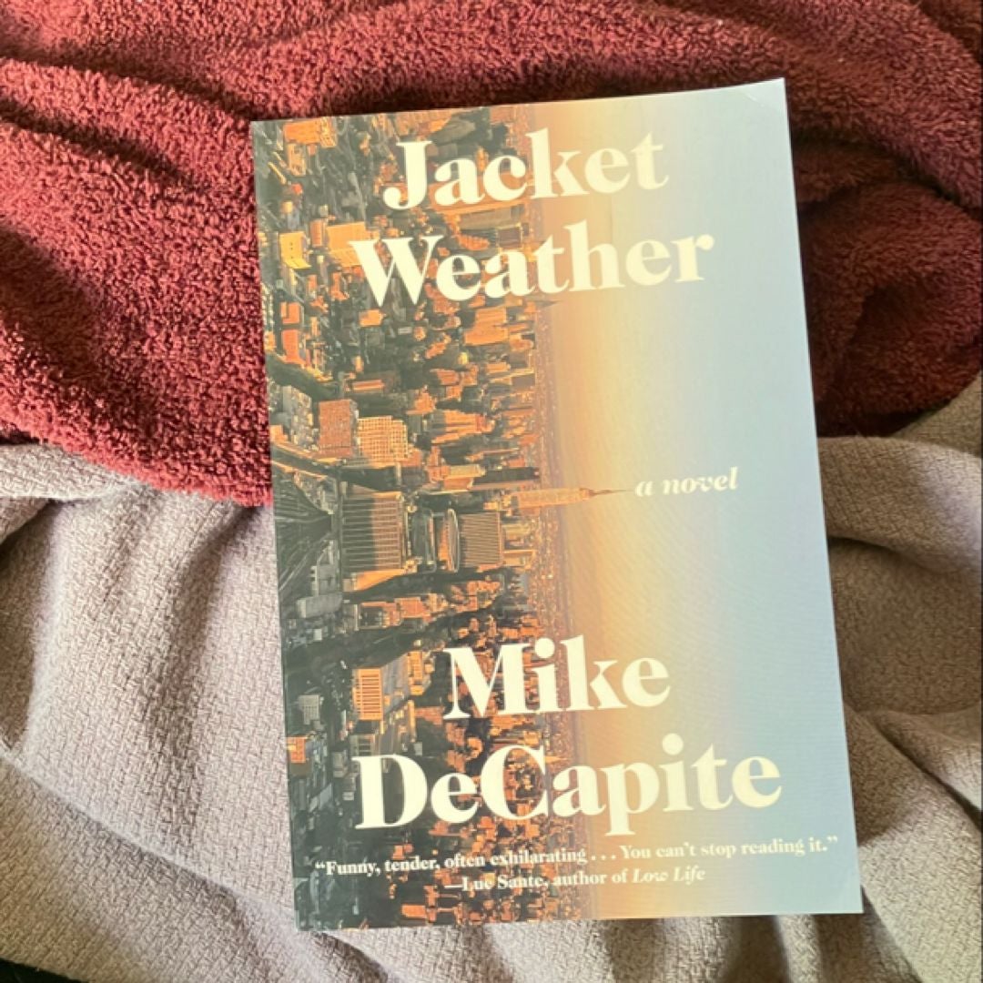 Jacket Weather by Mike DeCapite