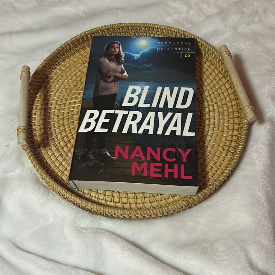 Blind Betrayal by Nancy Mehl