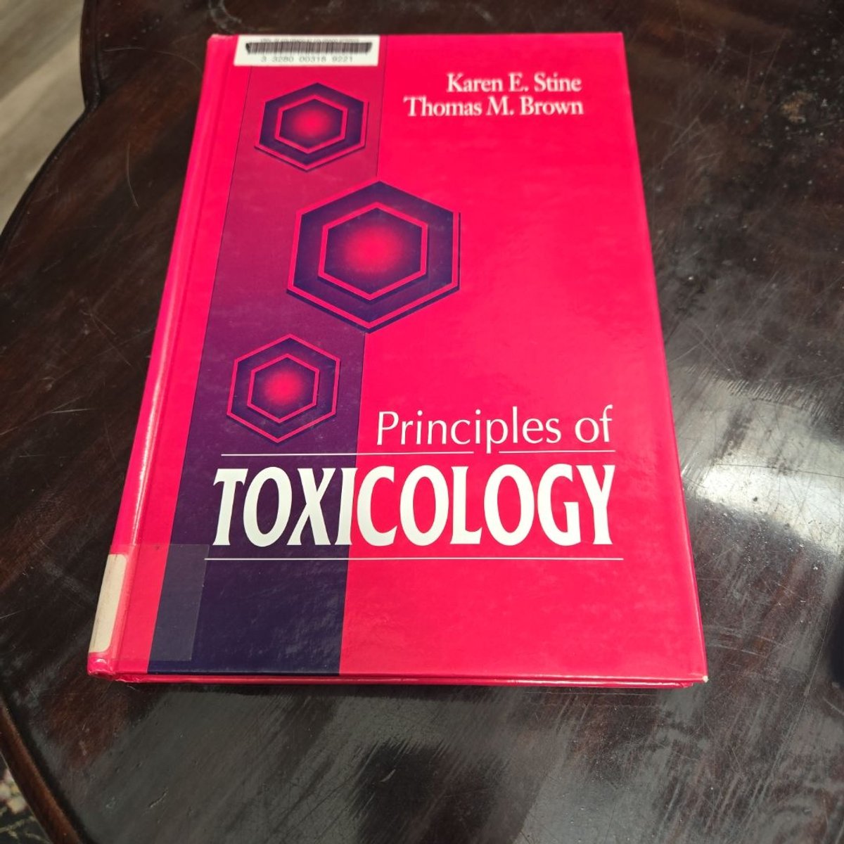 Principles of Toxicology by Karen Stine, Thomas M. Brown