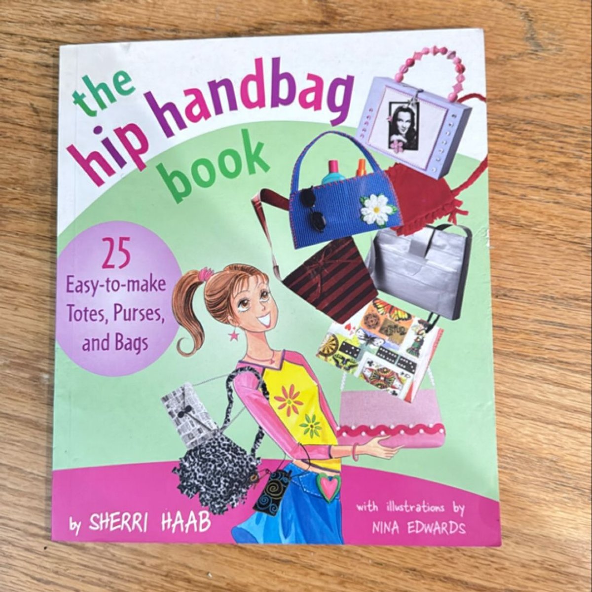 The Hip Handbag Book by Sherri Haab