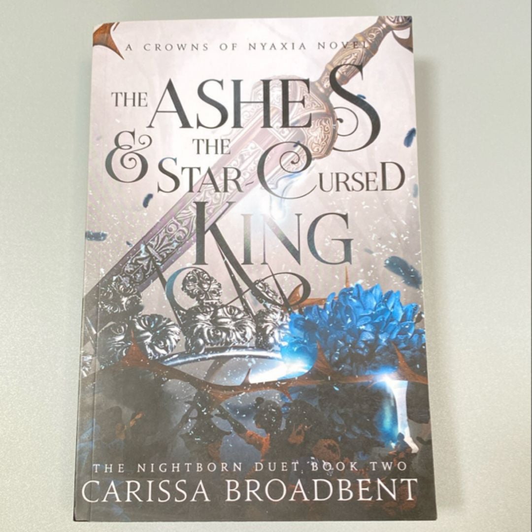 The Ashes and the Star-Cursed King by Carissa Broadbent, Paperback ...