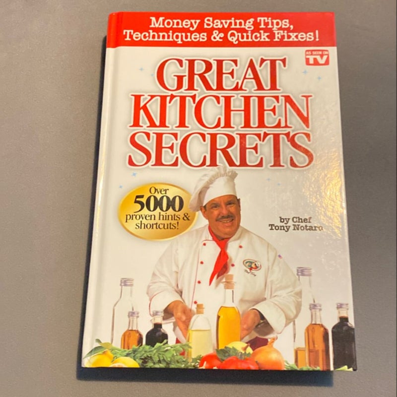 Great Kitchen Secrets By Myles Bader Tony Notaro