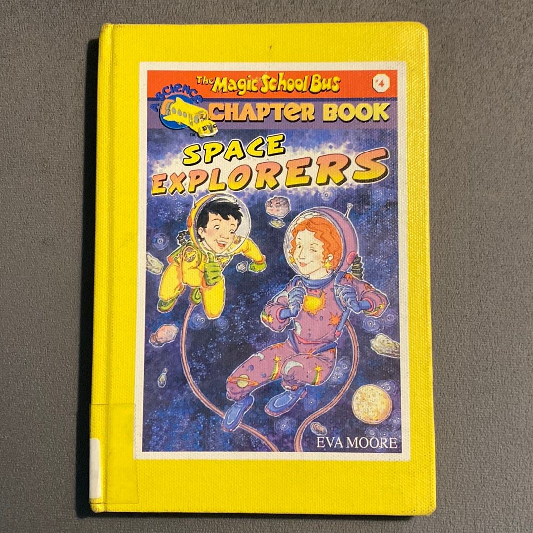 The Space Explorers by Joanna Cole, Eva Moore