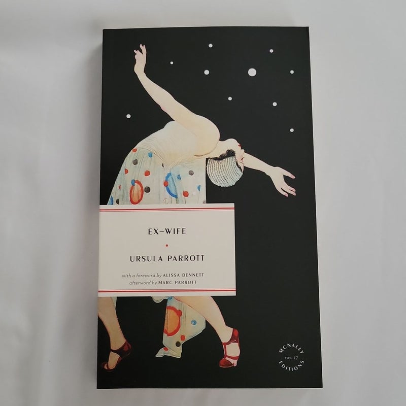Ex-Wife by Ursula Parrott, Alissa Bennett, Marc Parrott
