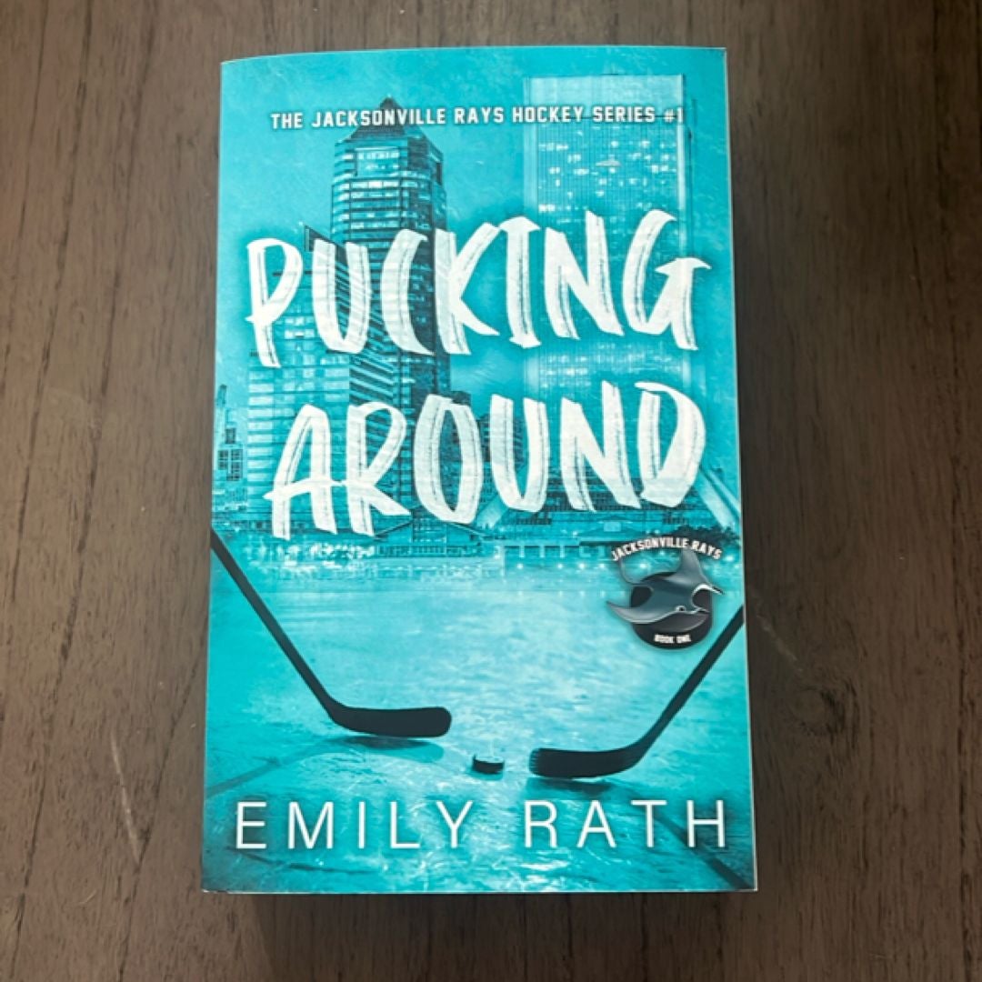 Pucking Around by Emily Rath