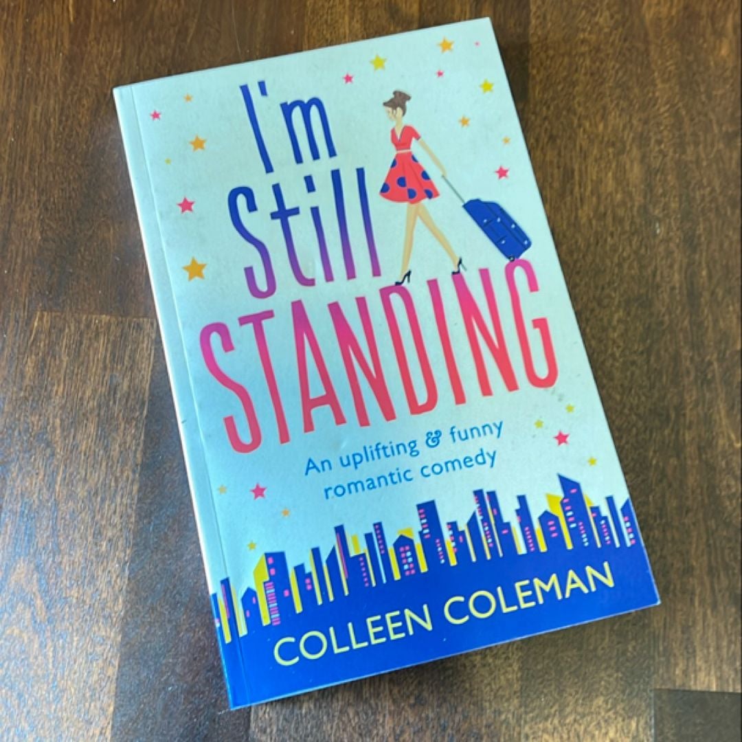I'm still standing by Colleen Coleman, Paperback | Pangobooks