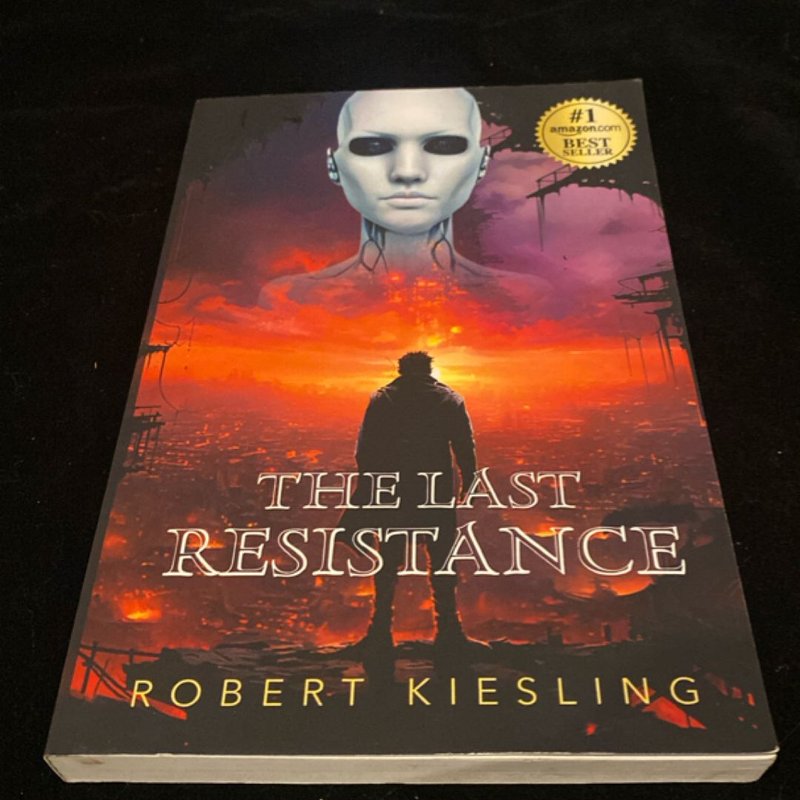 The Last Resistance by Robert Kiesling, Paperback | Pangobooks
