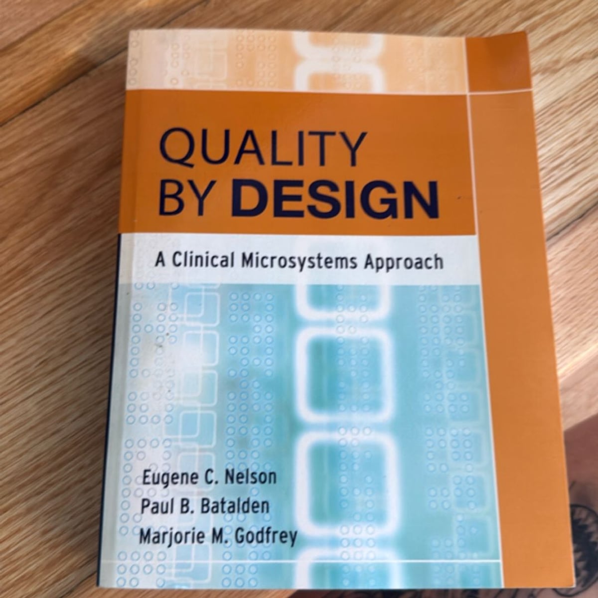 Quality by Design by Paul B. Batalden