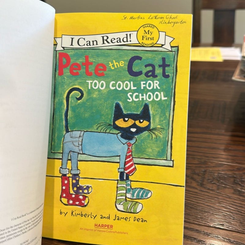 Pete the Cat: Too Cool for School by Kimberly Dean