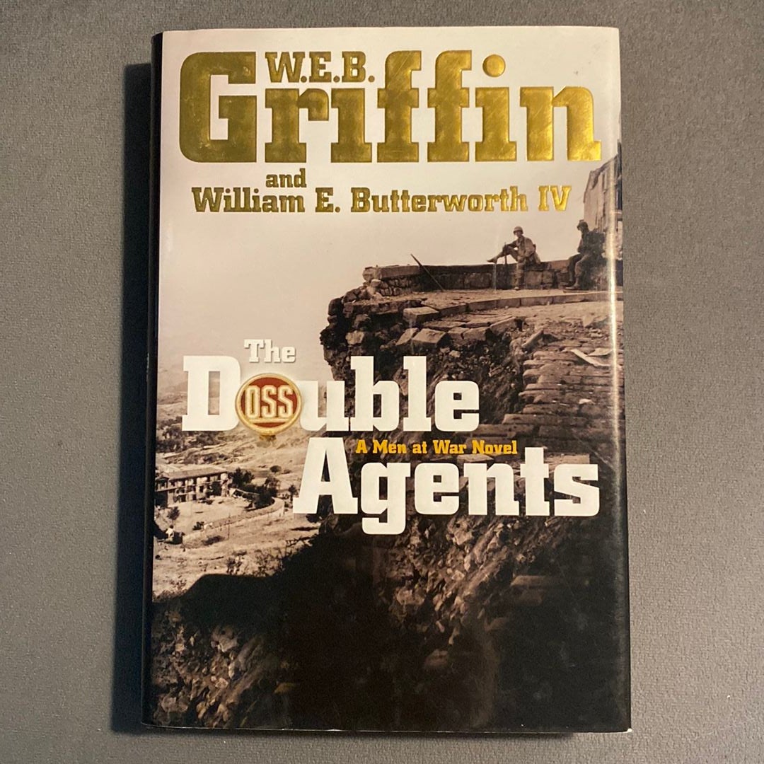 The Double Agents by W. E. B. Griffin, William E. Butterworth