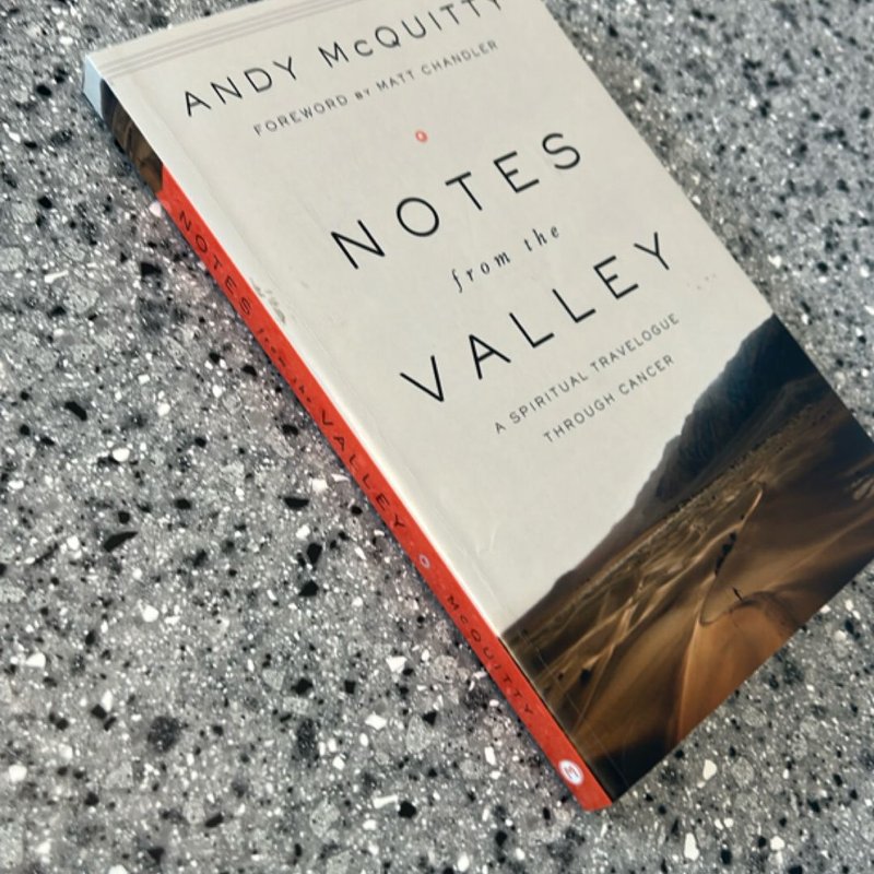 Notes from the Valley by Matt Chandler (Foreword by), Paperback ...