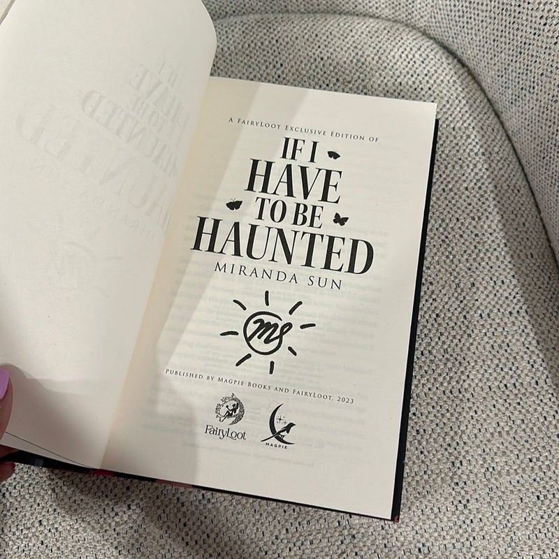 If I Have to be Haunted Fairyloot edition by Miranda Sun, Hardcover ...