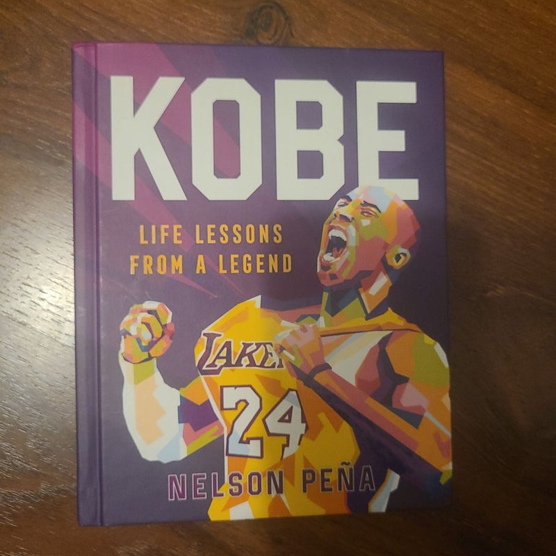 Kobe: Life Lessons from a Legend by Nelson Pena, Hardcover | Pangobooks
