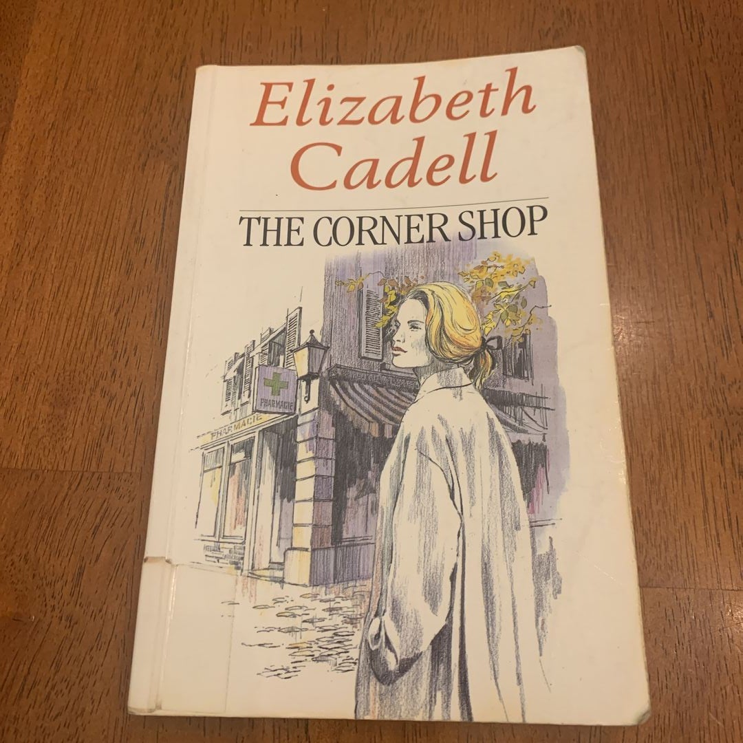 The Corner Shop by Elizabeth Cadell