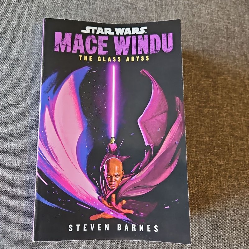 Star Wars: Mace Windu: the Glass Abyss by Steven Barnes