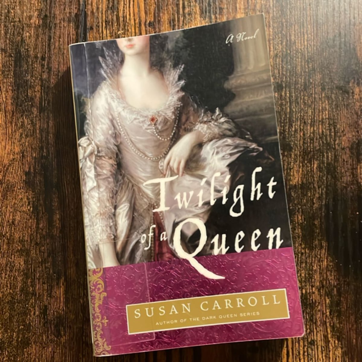 Twilight of a Queen by Susan Carroll